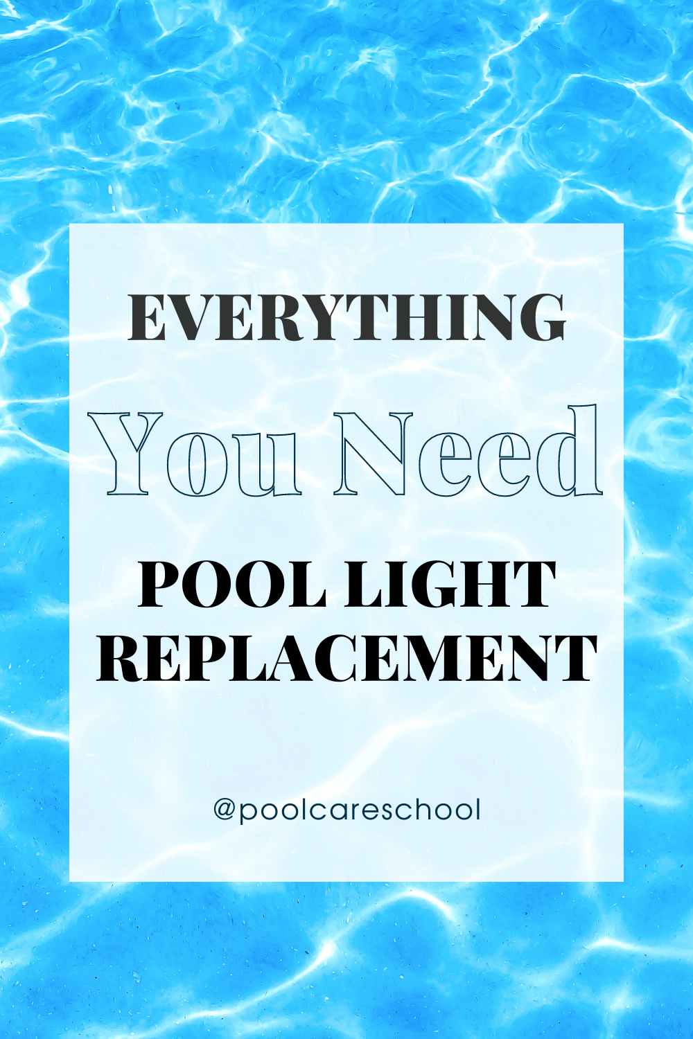 Pool Light Replacement: Everything You Need to Know